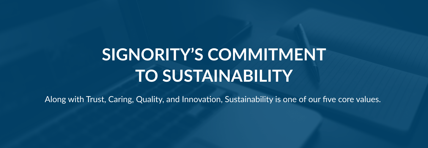 Sustainability Commitment - Signority | Secure eSignature Solutions Sustainability Commitment - Signority | Secure eSignature Solutions